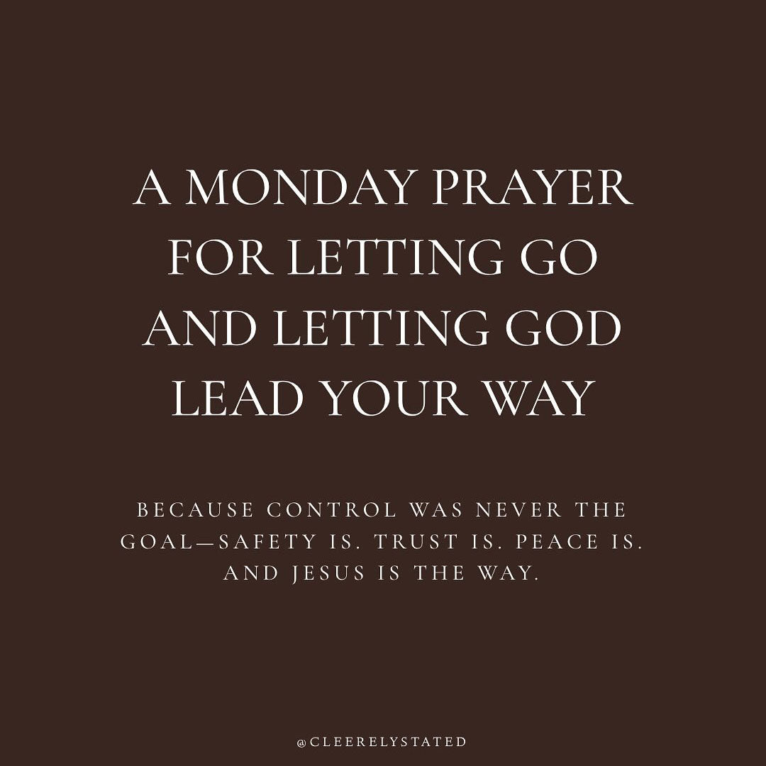A prayer for letting go and letting God lead your way – Cleerely Stated