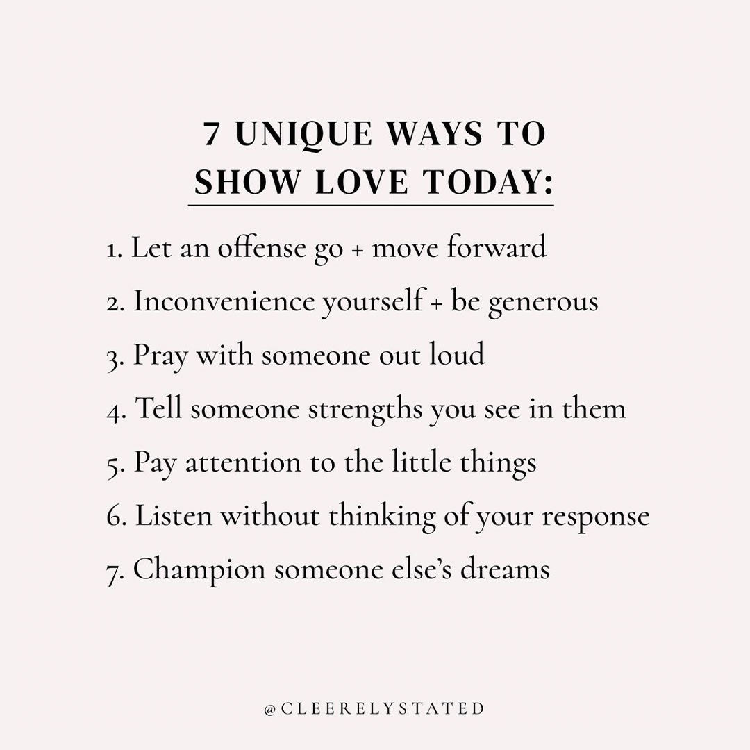 7 unique ways to show love today: – Cleerely Stated