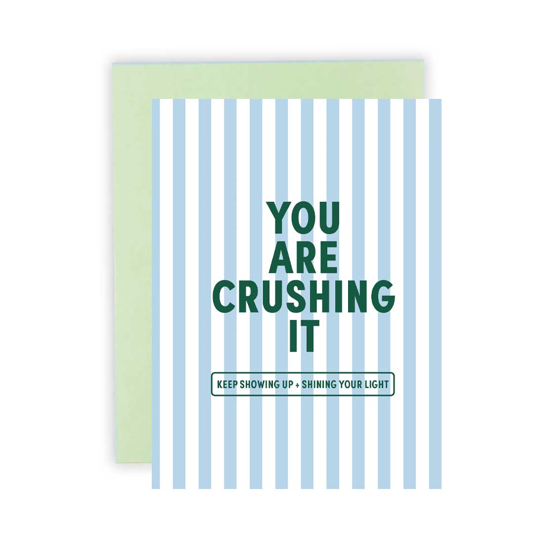 You Are Crushing It - Greeting Card – Cleerely Stated