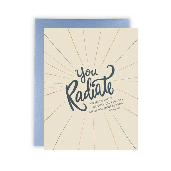 You Radiate - Greeting Card – Cleerely Stated